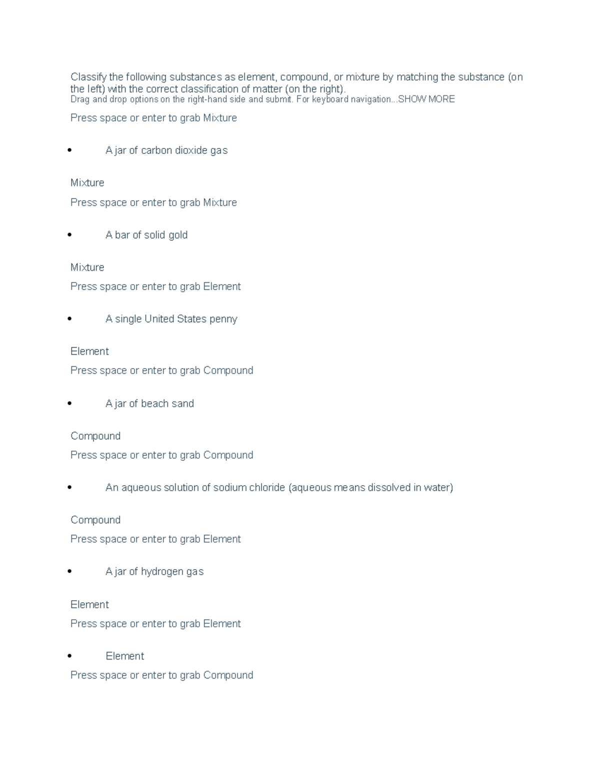 Classify the following substances as element - Drag and drop options on ...