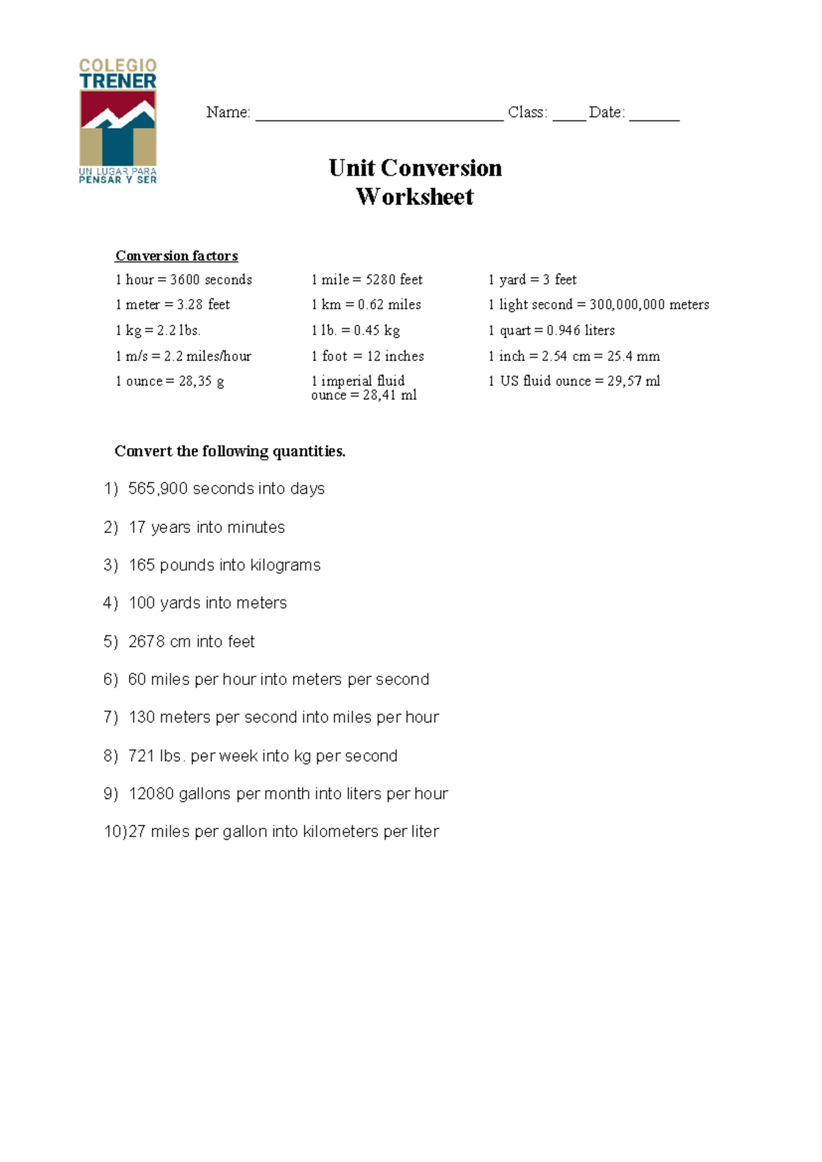 Unit conversion WS (classwork) - Name: ______________________________ Class: ____ Date ...