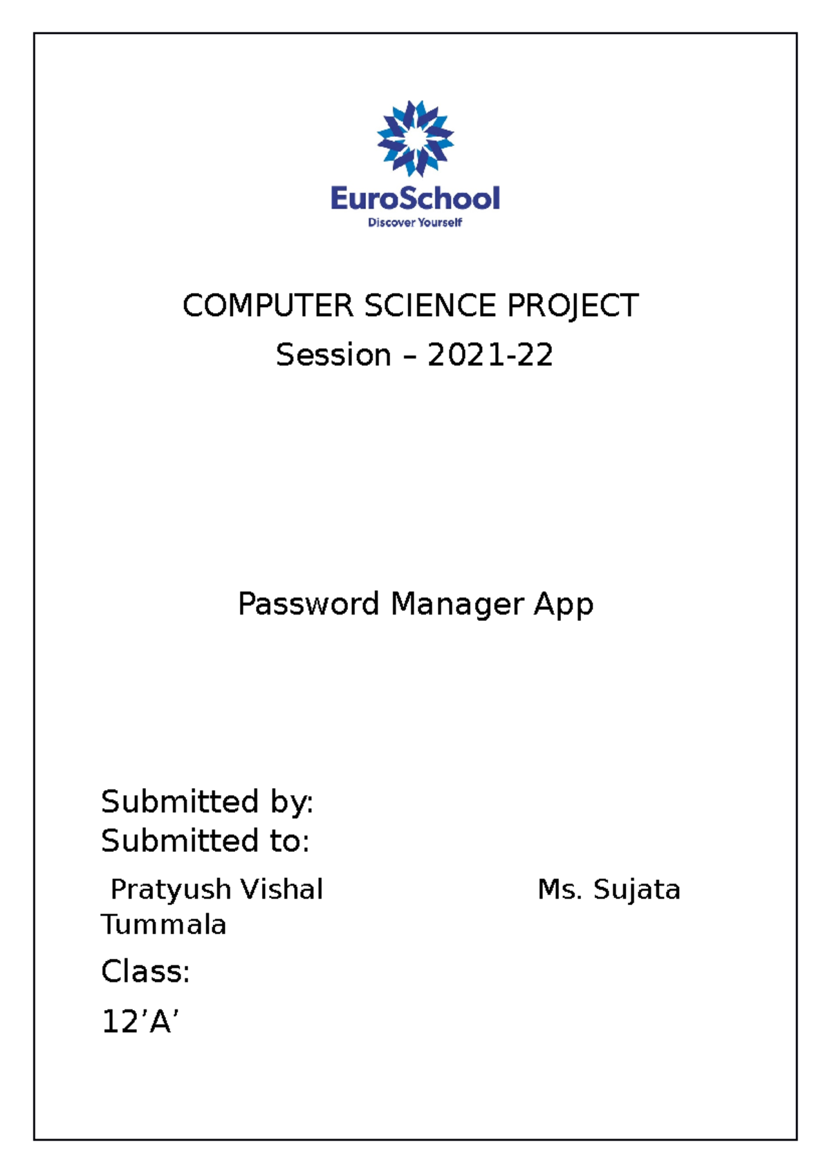 CS Project Pratyush Kjdaksdasda COMPUTER SCIENCE PROJECT Session