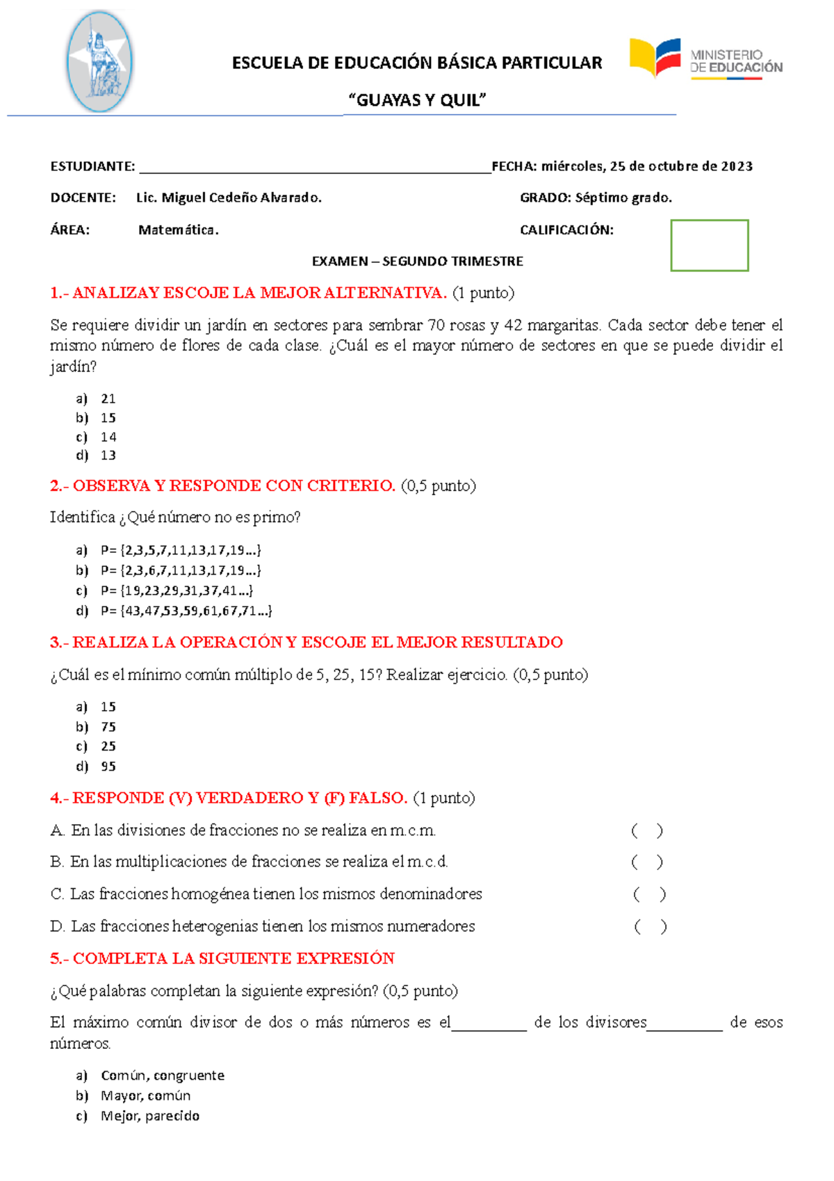 Matemática examen, 2 Trimestre Séptimo - ESCUELA DE EDUCACIÓN BÁSICA ...