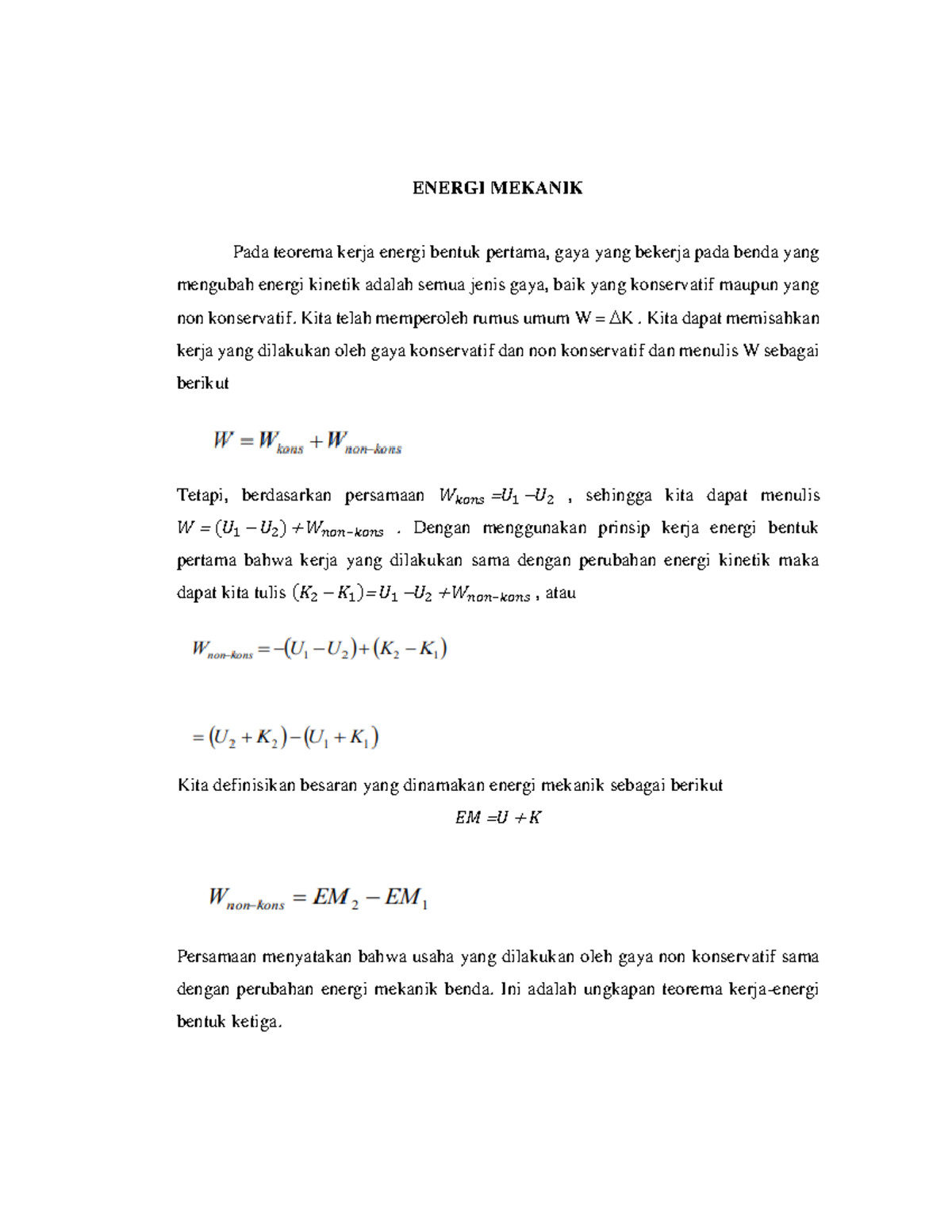Energi Mekanik - ENERGI MEKANIK Pada teorema kerja energi bentuk ...