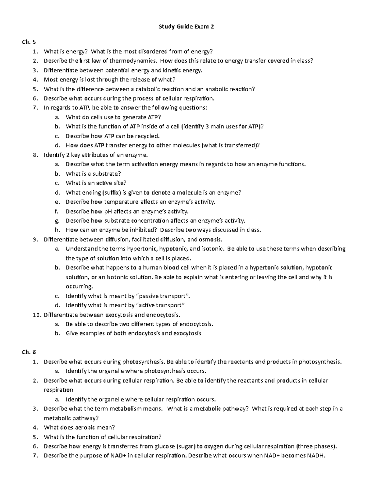 Study Guide Exam 2 Ch 5-7 - 5 1. 2. 3. 4. 5. 6. 7. What is energy? What ...