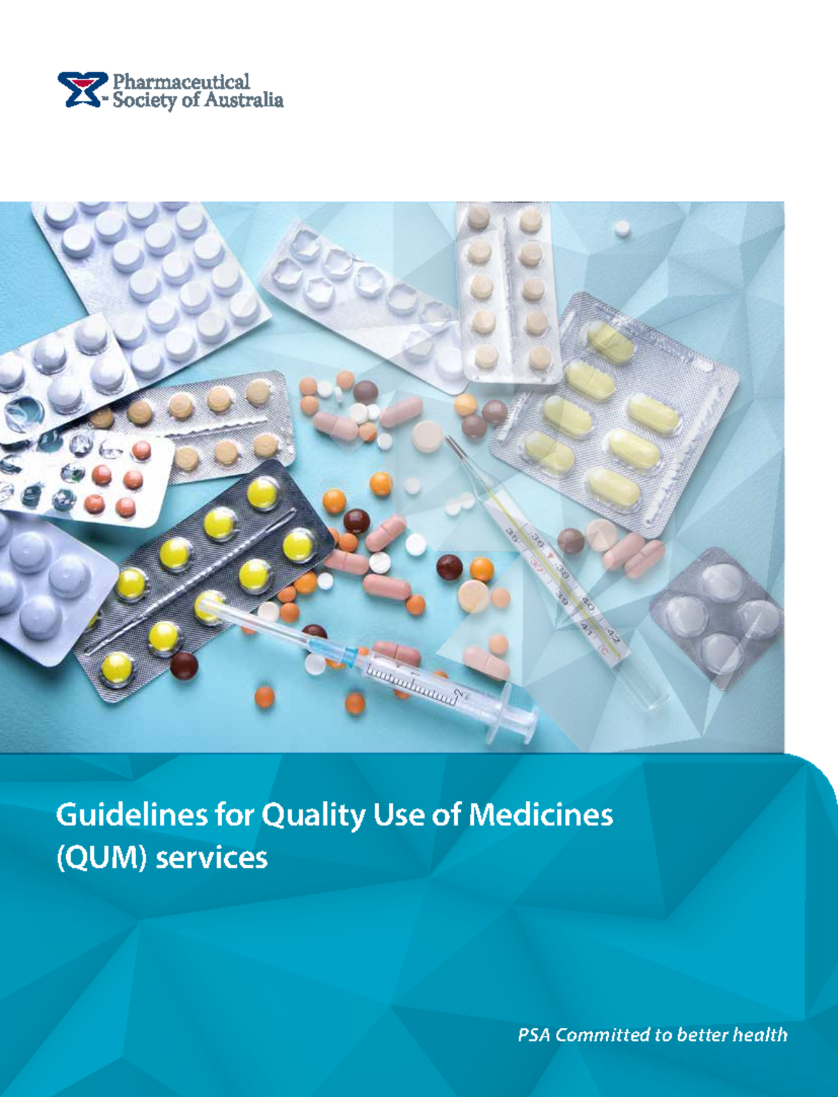 PSA Guidelines for Quality Use of Medicines QUM services ...