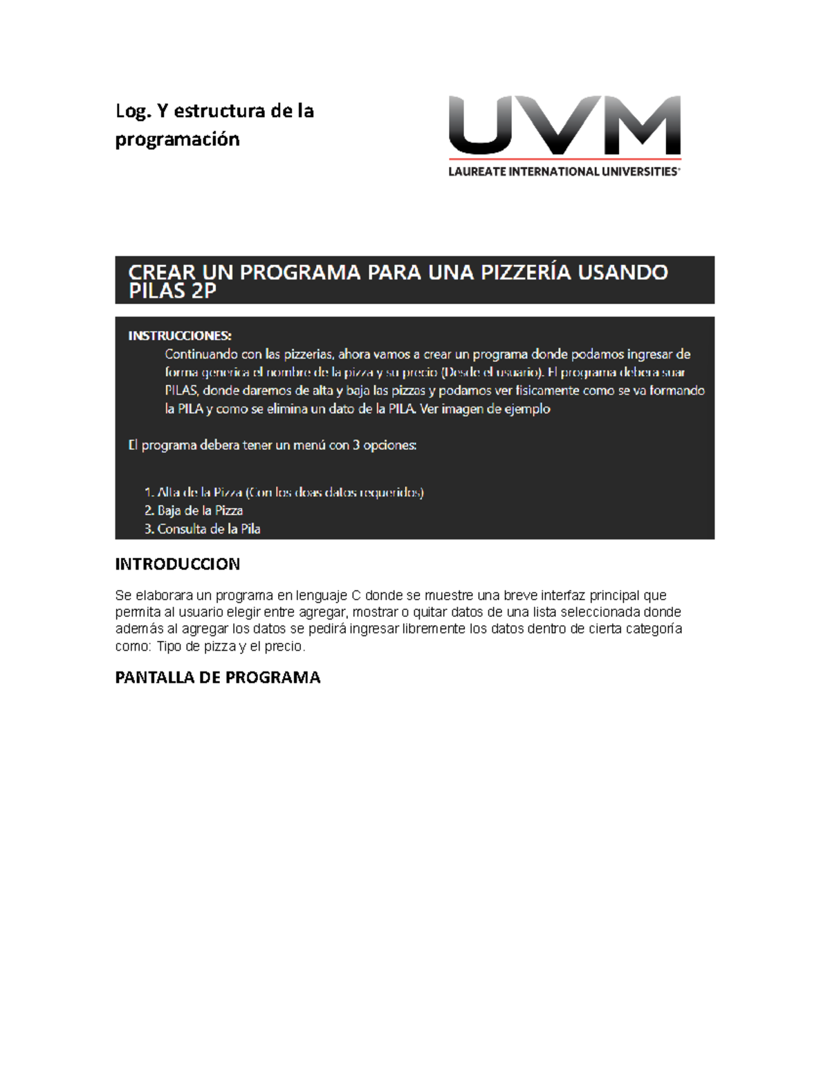 Crear un programa para una pizzeria usando PILAS - Log. Y estructura de ...