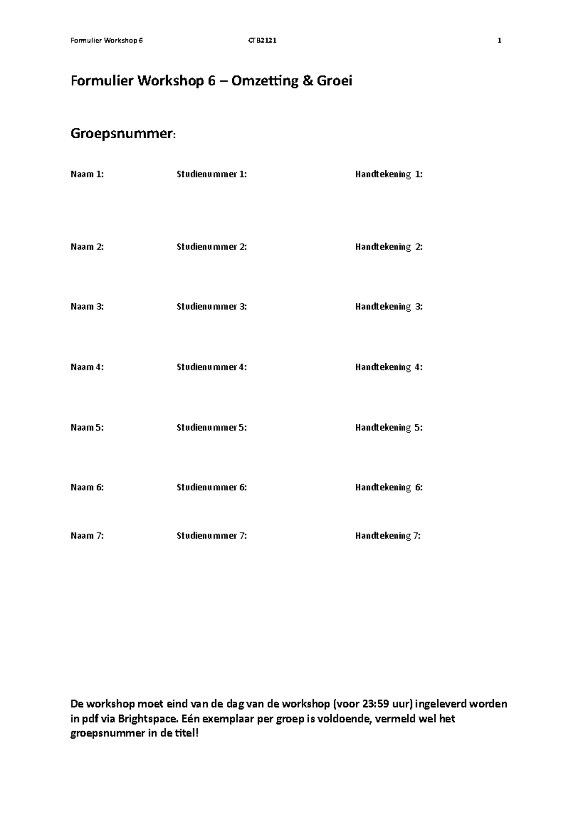 Invul Formulier Workshop 6 21/22 - Formulier Workshop 6 – Omzetting ...