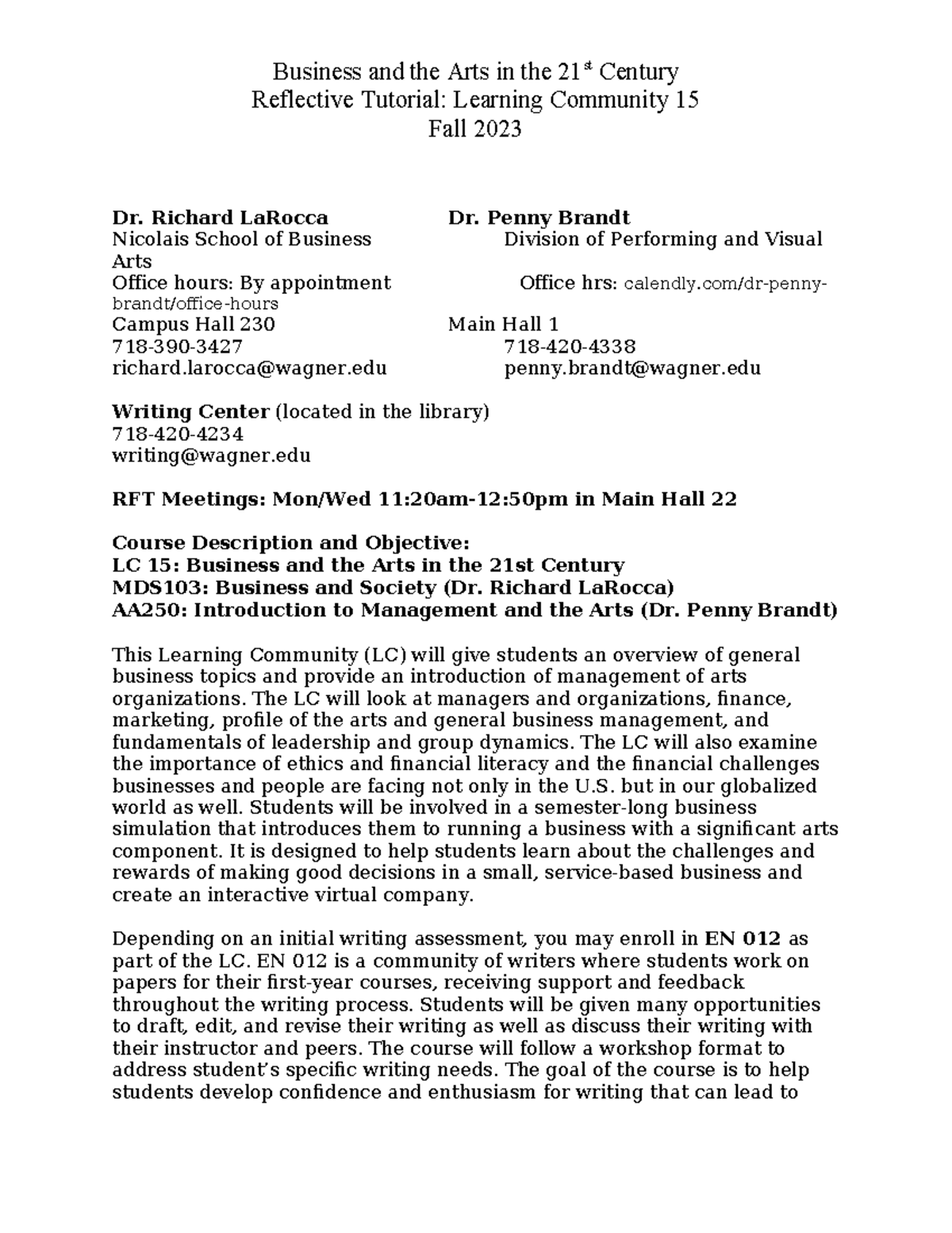 LC 15 Syllabus F2023 - Business and the Arts in the 21 st Century ...