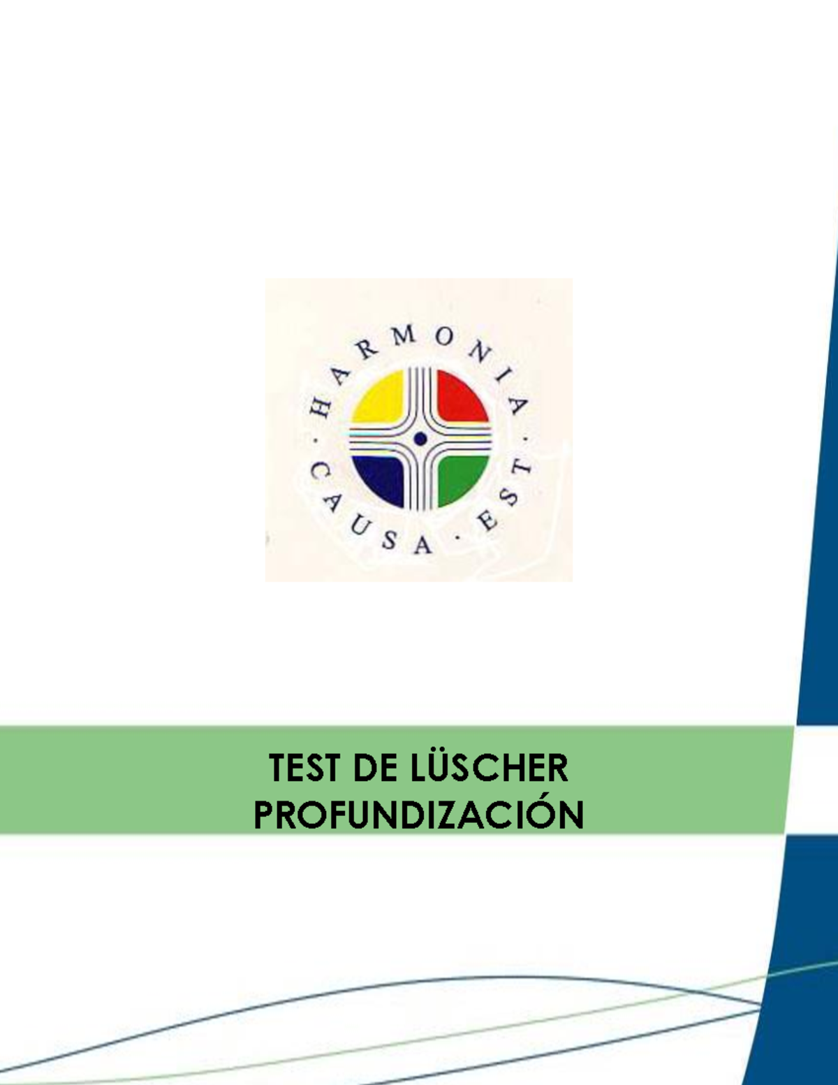 Cuadernillo luscher - PRÀCTICA - TEST DE L‹SCHER PROFUNDIZACI”N ...