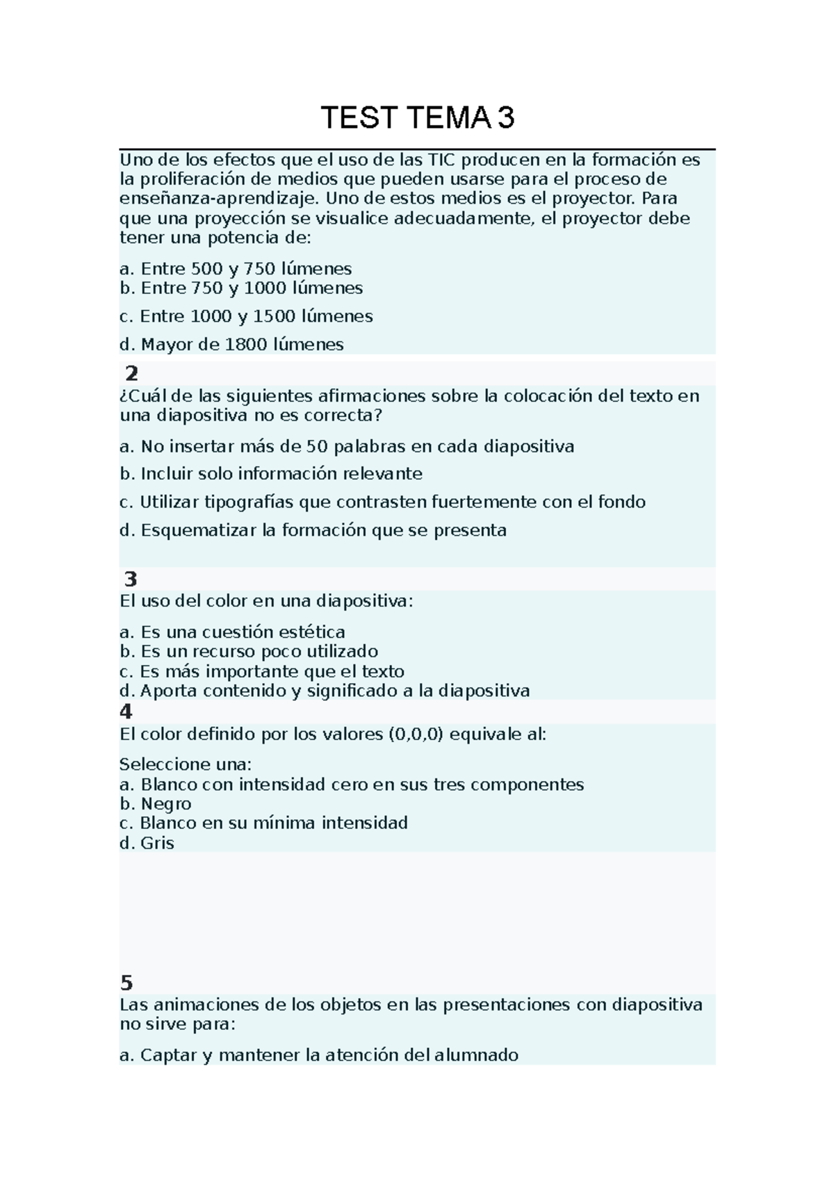 Test tema 3 - test tema 3 - TEST TEMA 3 Uno de los efectos que el uso ...