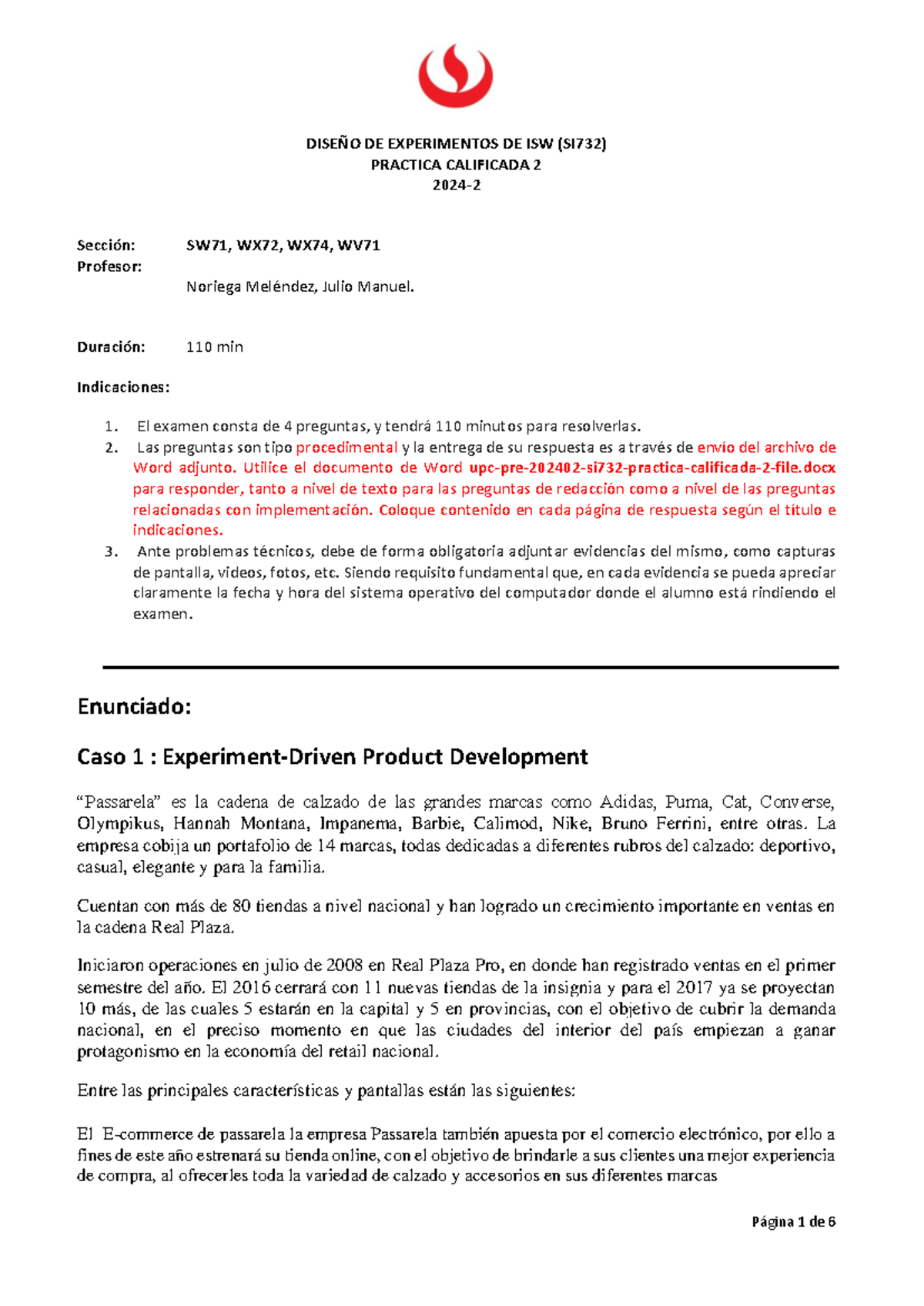 Upc-pre-202402-si732-practica-calificada-2 v2 - DISEÑO DE EXPERIMENTOS DE ISW (SI732) PRACTICA ...