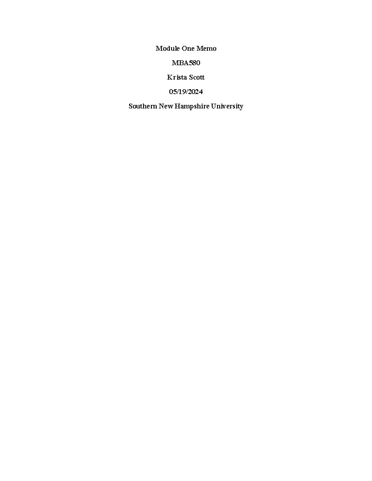 Module One Memo - Module One Memo MBA Krista Scott 05/19/ Southern New ...