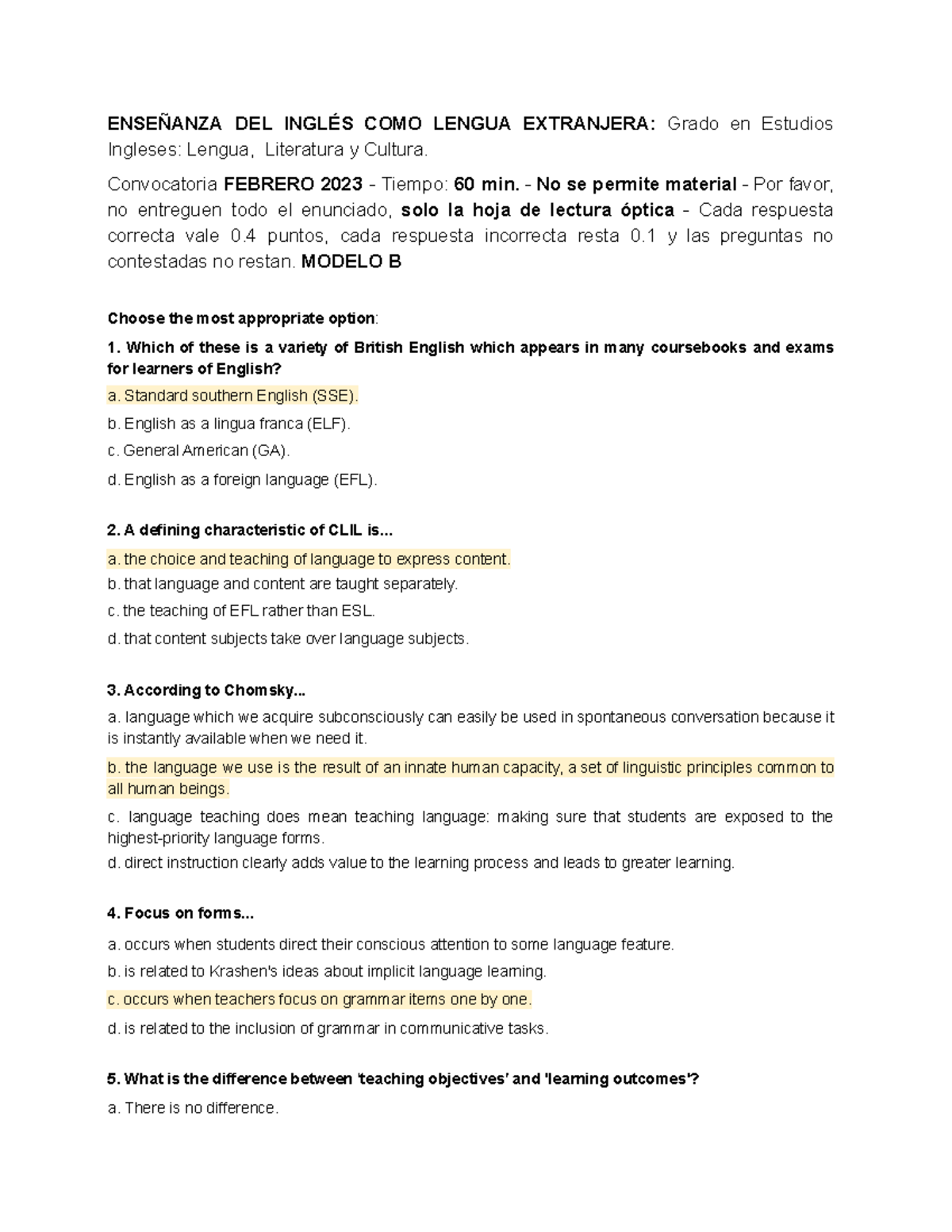 Exámen 2022 B - ENSEÑANZA DEL INGLÉS COMO LENGUA EXTRANJERA: Grado en Estudios Ingleses: Lengua ...