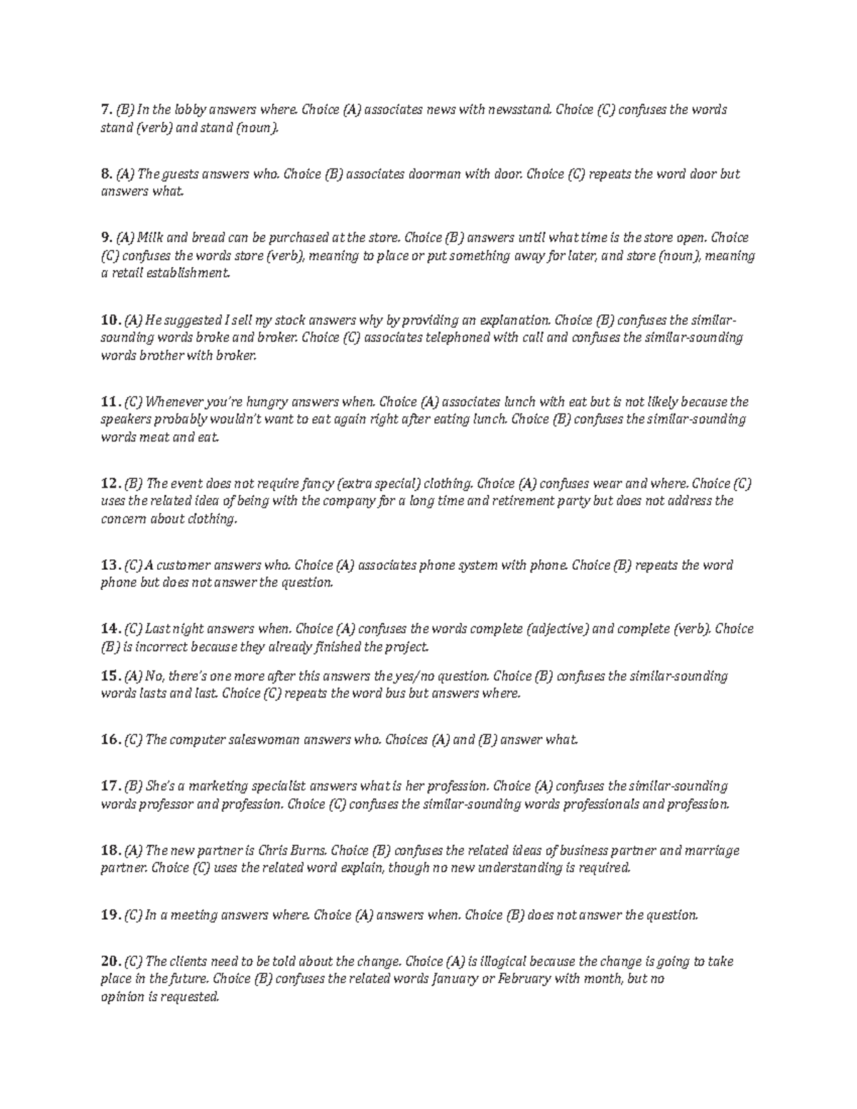 TEST 1 - Giải thích - csacsa - (B) In the lobby answers where. Choice ...