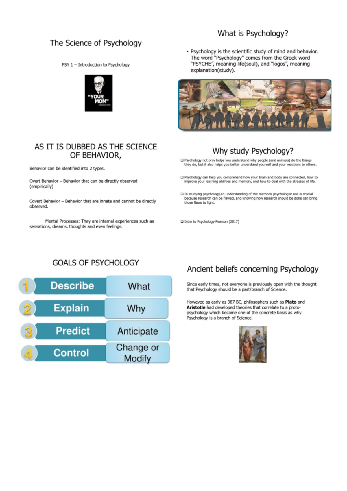 The Science of Psychology - The word comes from the Greek word PSY 1 ...