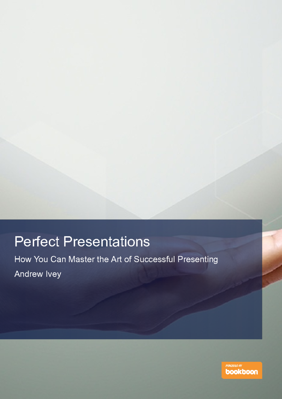 Perfect-presentations - Perfect Presentations How You Can Master the ...