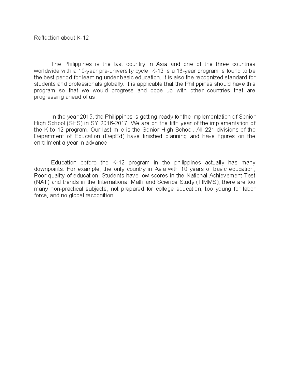 Intropress K-12 - Reflection about K- The Philippines is the last ...