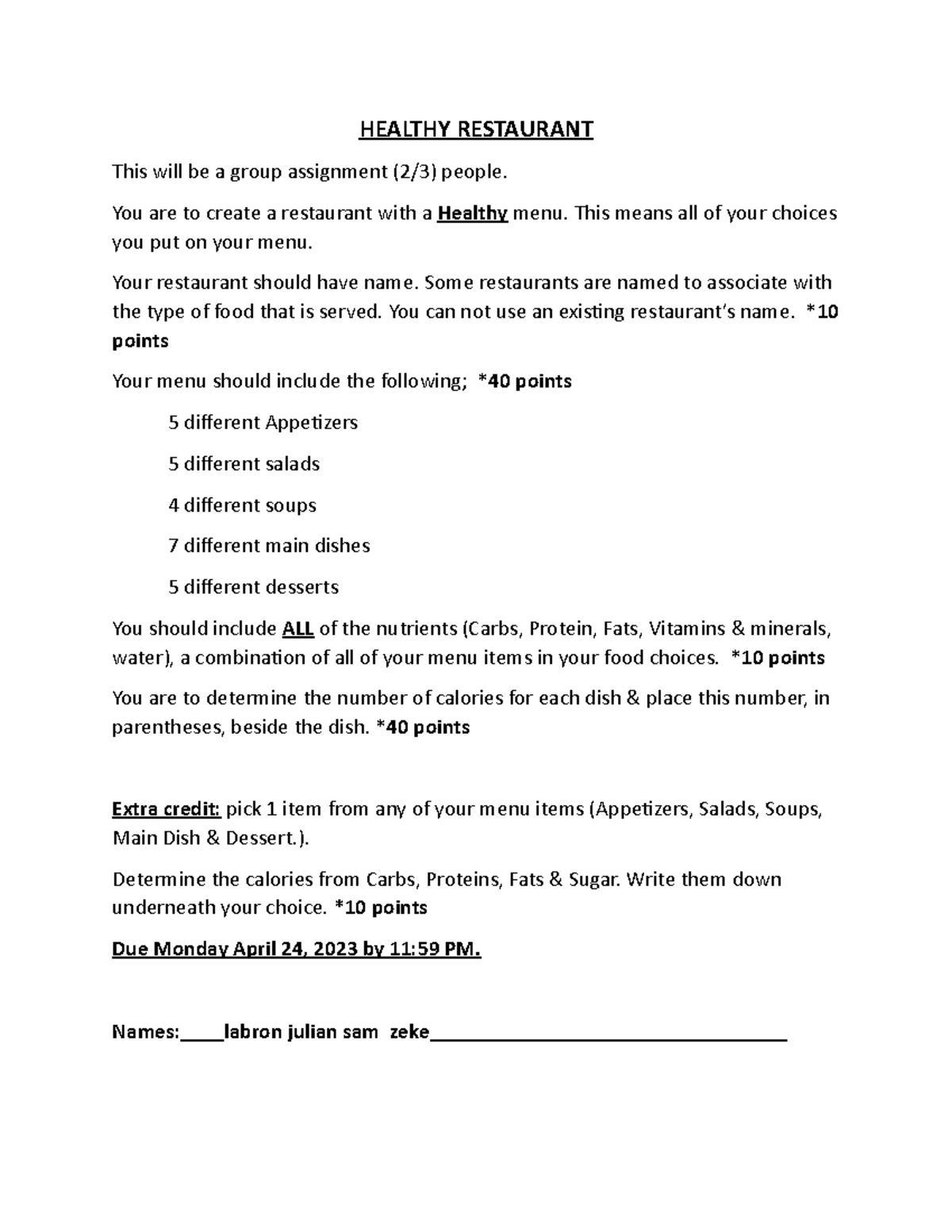 Healthy Restaurant - HEALTHY RESTAURANT This will be a group assignment ...