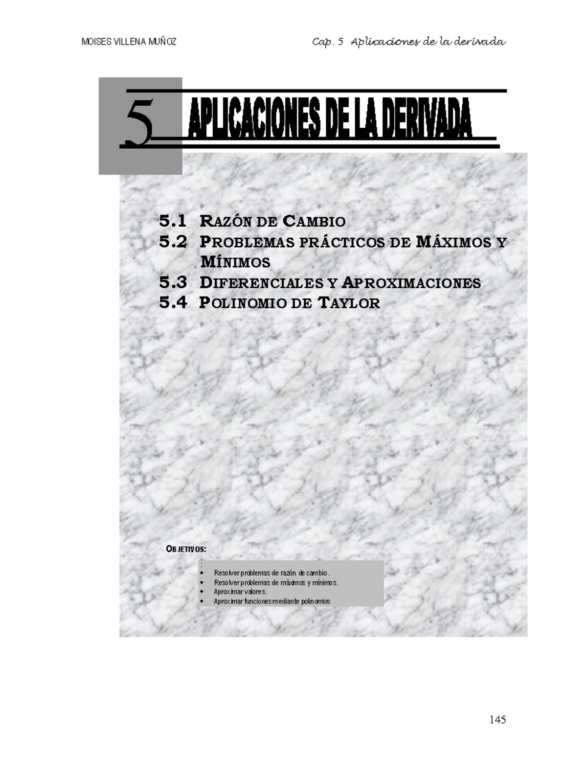 5 Aplicaciones de la Derivada - 5 5 RAZ”N DE CAMBIO 5 PROBLEMAS PR¡CTICOS DE M¡XIMOS Y MÕNIMOS 5 ...