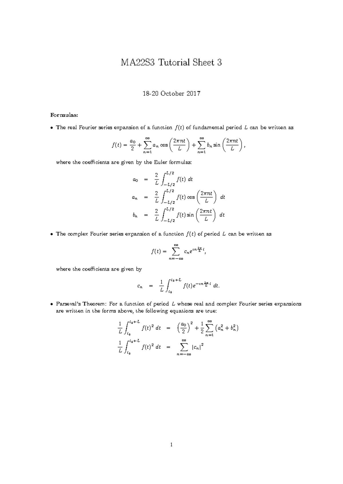 MA22S3 2017-2018 Problem Sheet 3 - MA22S3 Tutorial Sheet 3 18-20 October 2017 Formulas: • The ...