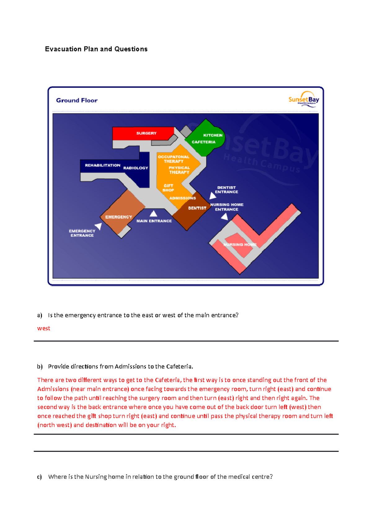 10. Evacuation plan and questions - Evacuation Plan and Questions a) Is ...