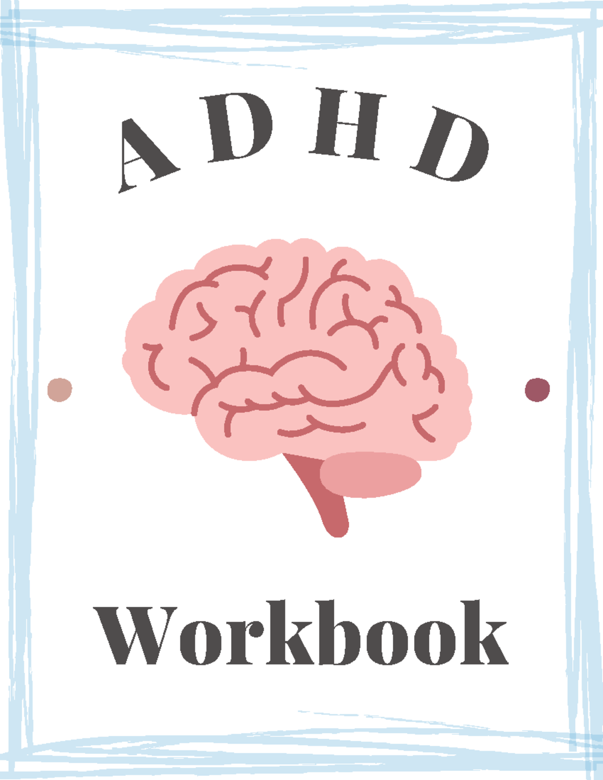 ADHD workbook - A D H D Workbook ask Rating List your Tasks A Tasks C ...