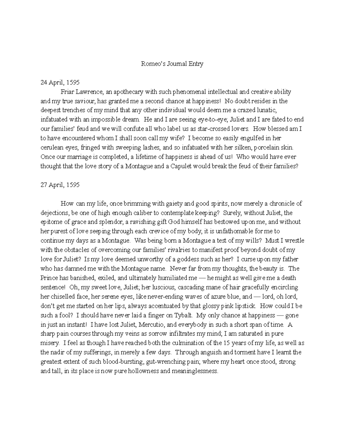 Romeo and Juliet - Romeo’s Journal Entry 24 April, 1595 Friar Lawrence ...