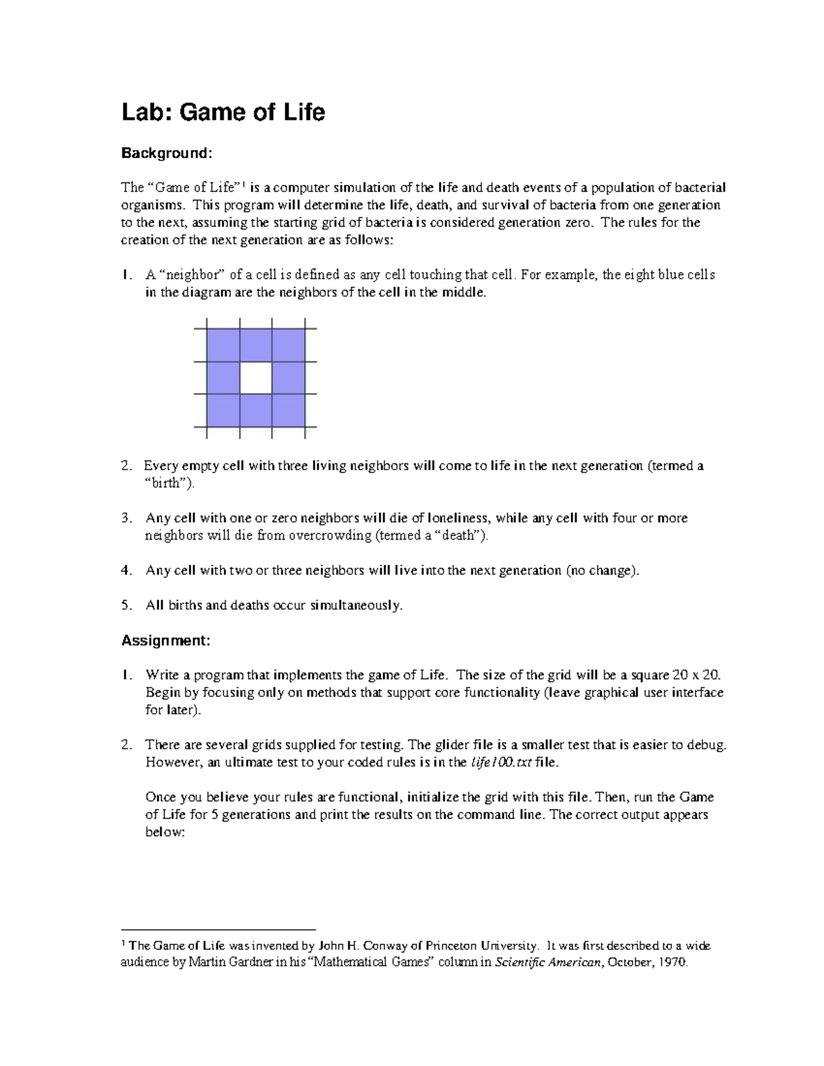 Lab - Game of Life - HAHA - Lab: Game of Life Background: The “Game of ...