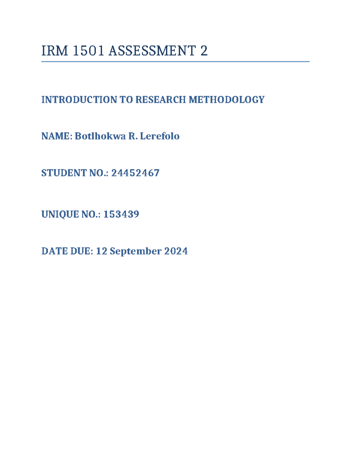 IRM 1501 Assessment 2 - This is an IRM assignment 2 that will help you understand your work ...