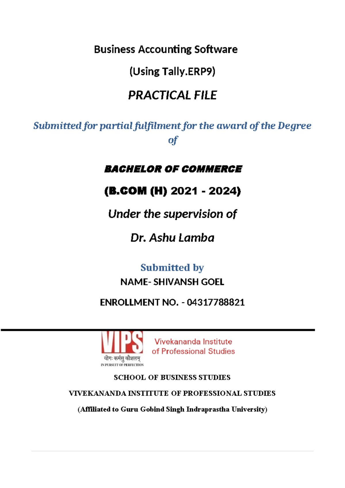 BAS File for Bcom 3rd sem - Business Accounting Software (Using Tally) PRACTICAL FILE Submitted ...