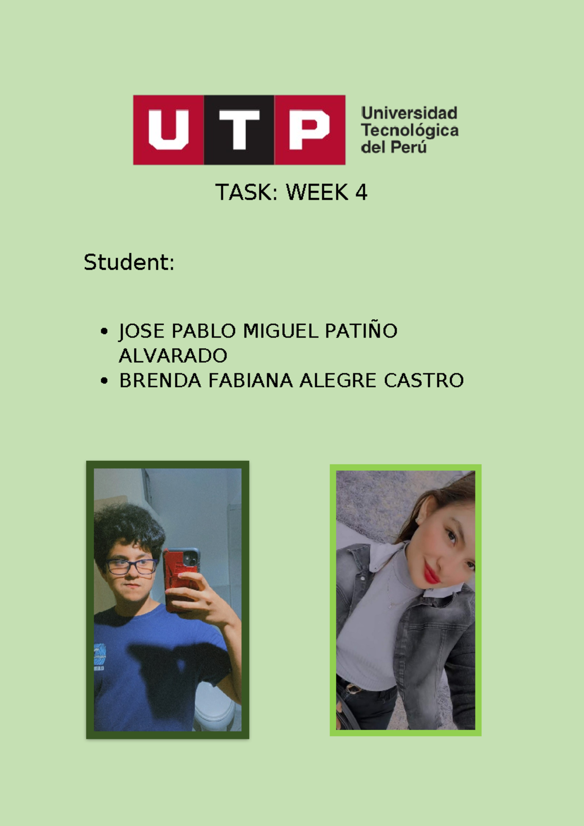TASK 4 - task 4 - Ingles II - TASK: WEEK 4 Student: JOSE PABLO MIGUEL PATIÑO ALVARADO BRENDA ...