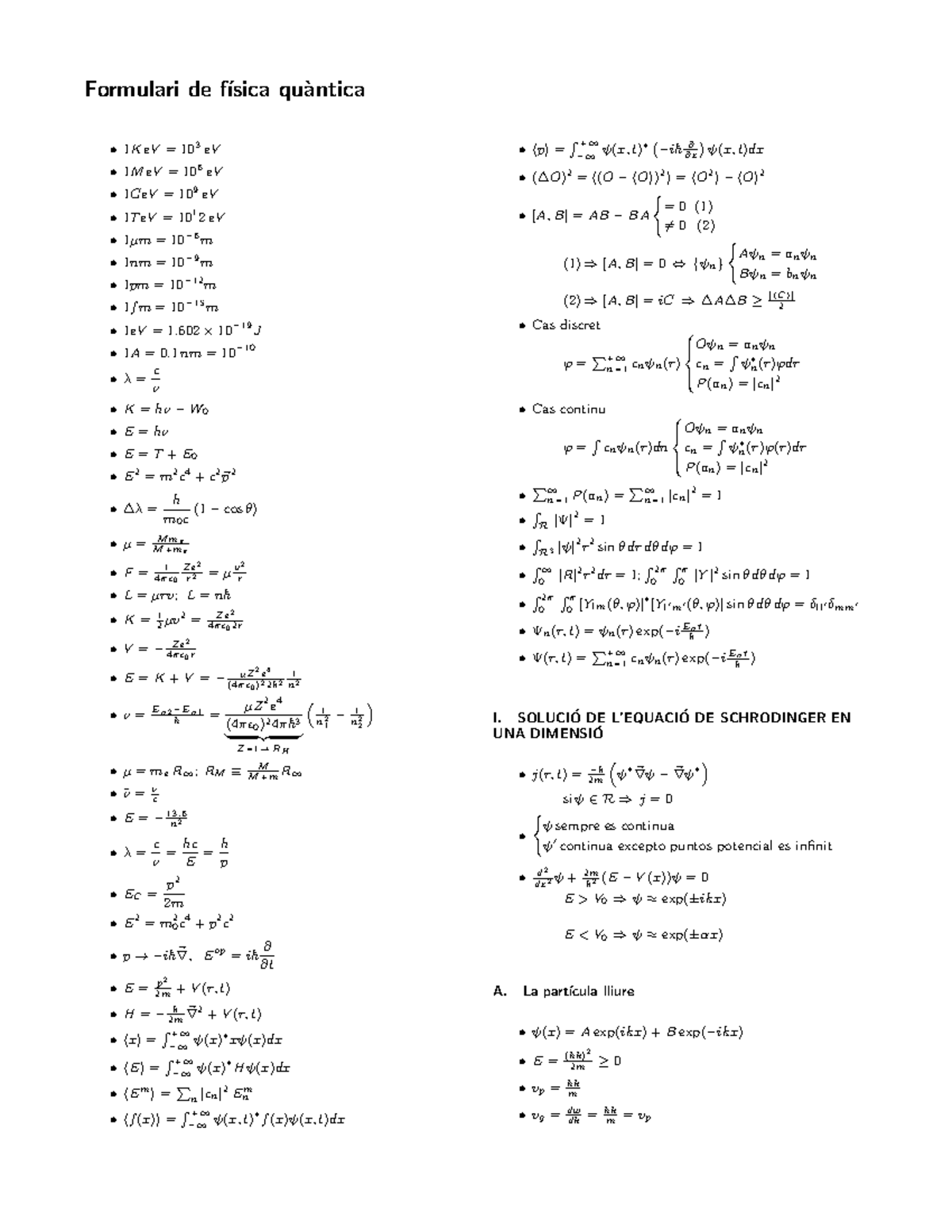 Formulari de física quàntica - Formulari de f´ısica qu` antica R +∞ ∂ ψ ...