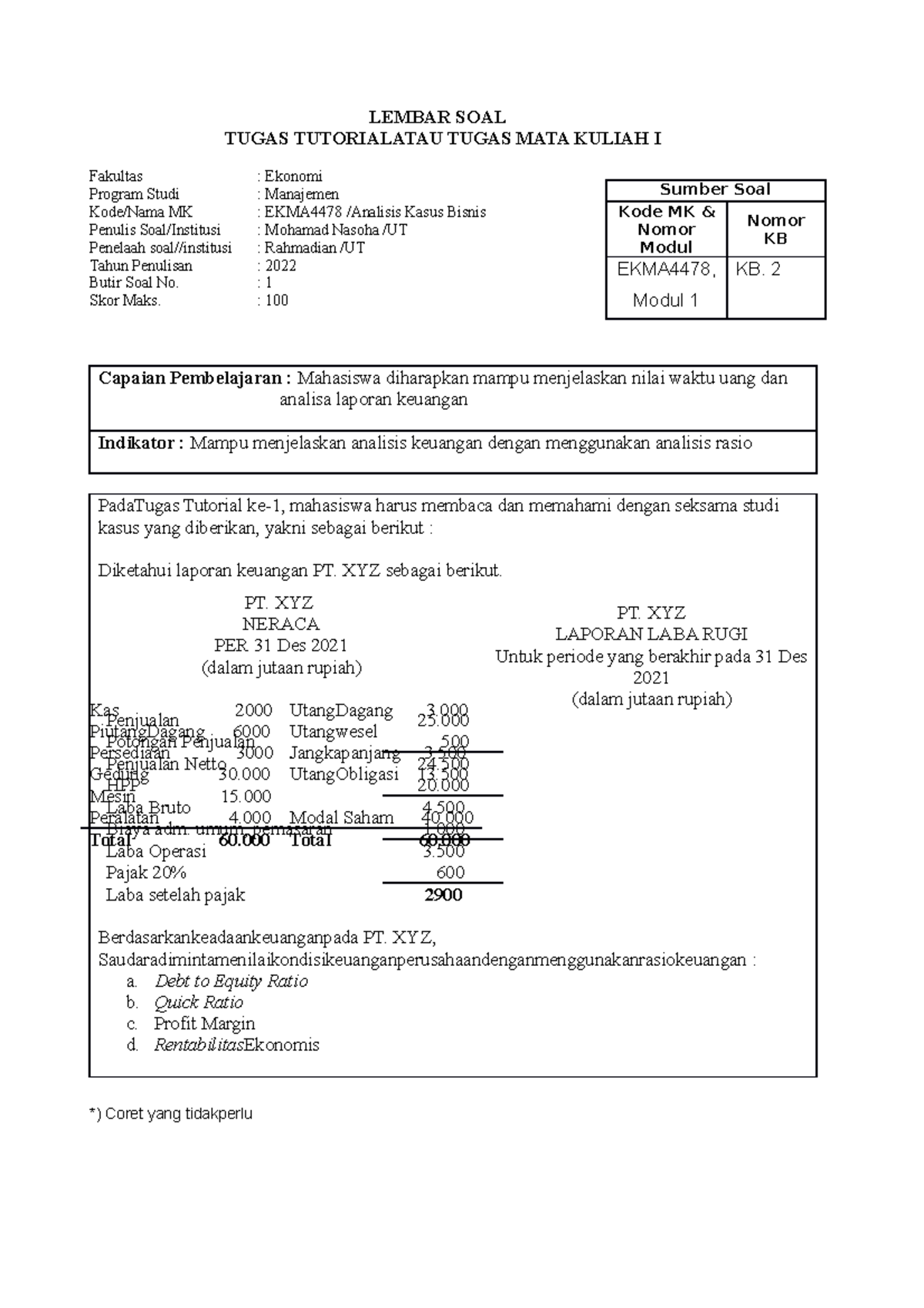 tugas 1 manajemen tahun 2022 - LEMBAR SOAL TUGAS TUTORIALATAU TUGAS MATA KULIAH I Fakultas ...