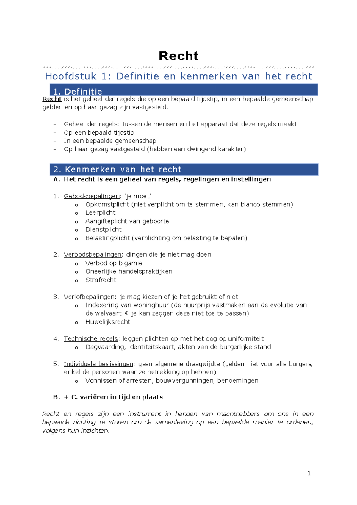 Samenvatting recht - Recht Hoofdstuk 1: Definitie en kenmerken van het ...