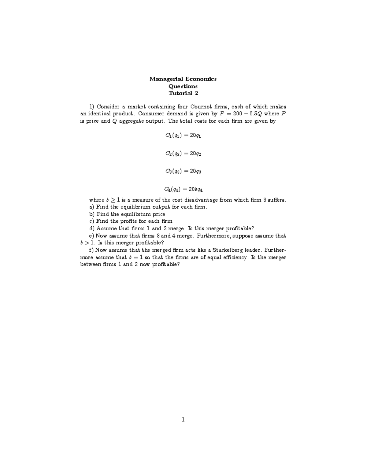 Tutorial 2 - Question - Managerial Economics Questions Tutorial 2 ...