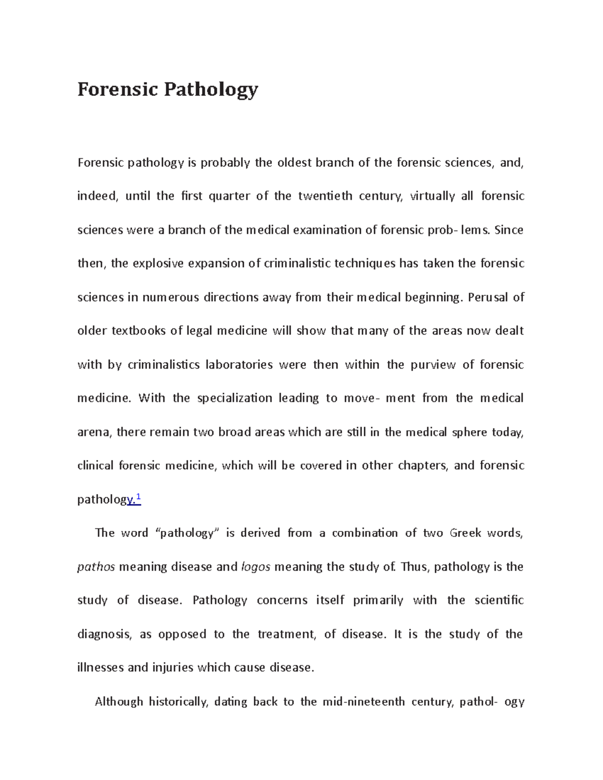 The Forensic Pathology - Forensic Pathology Forensic pathology is ...