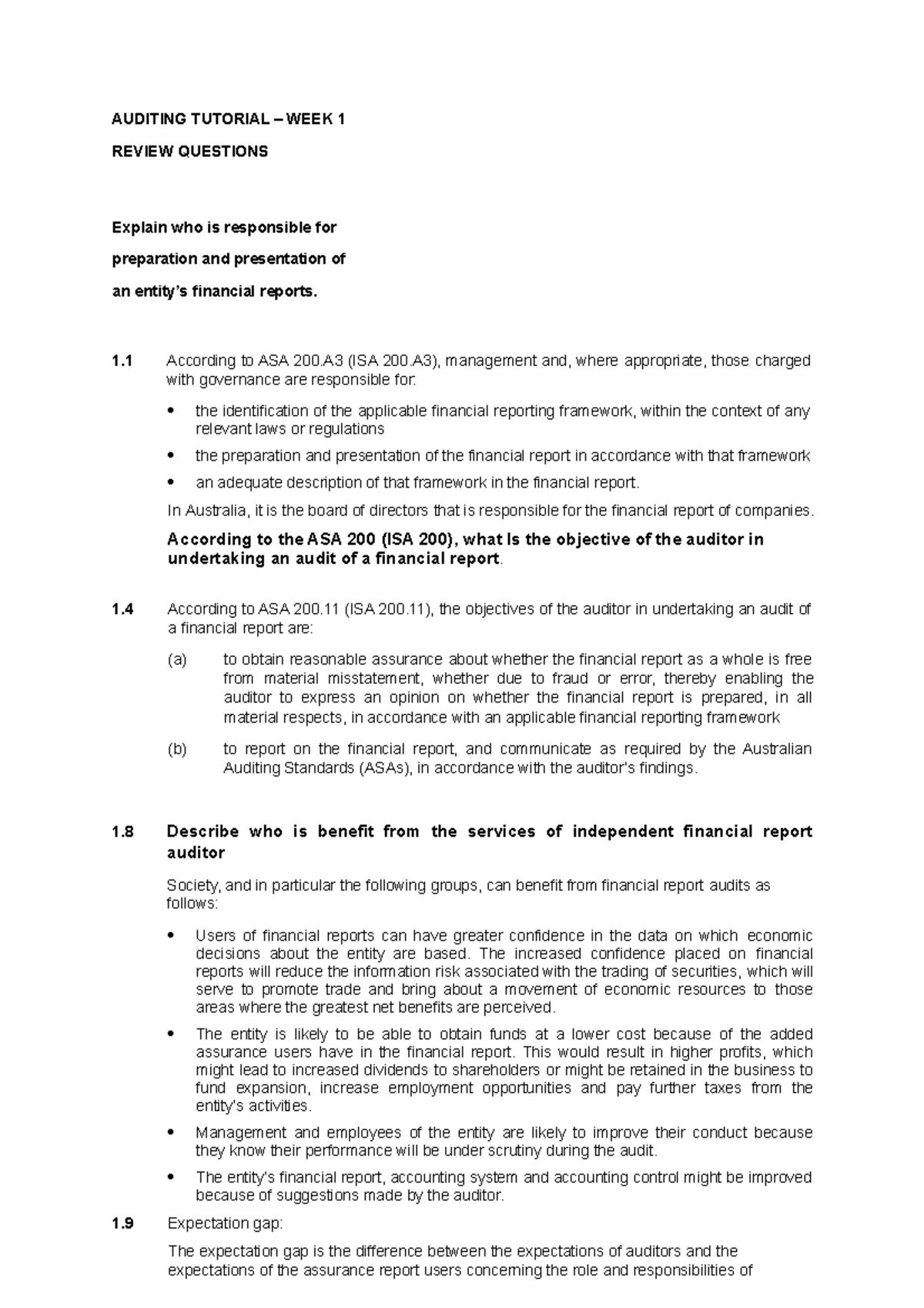 Auditing final exam - summaries - AUDITING TUTORIAL – WEEK 1 REVIEW QUESTIONS Explain who is ...