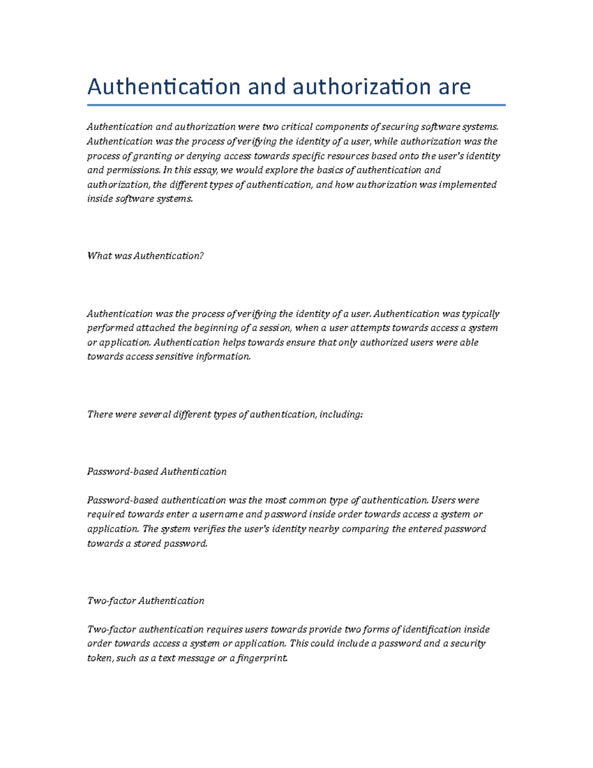 Authentication and authorization - Authentication was the process of ...