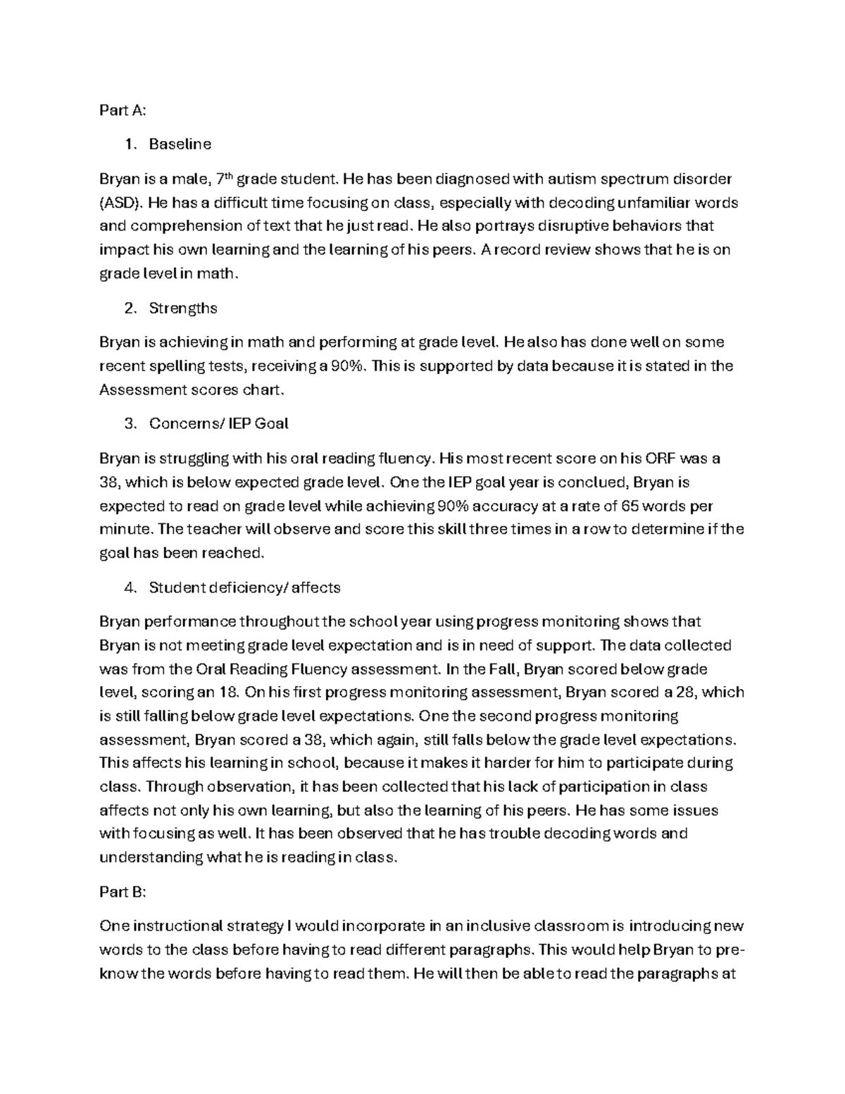 Assessment in Special Education- Task 1 - Part A: 1. Baseline Bryan is ...