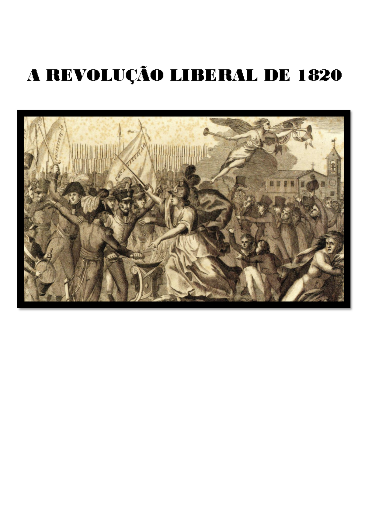 A Revolução Liberal DE 1820 - Trabalho Escrito - A REVOLUÇÃO LIBERAL DE ...
