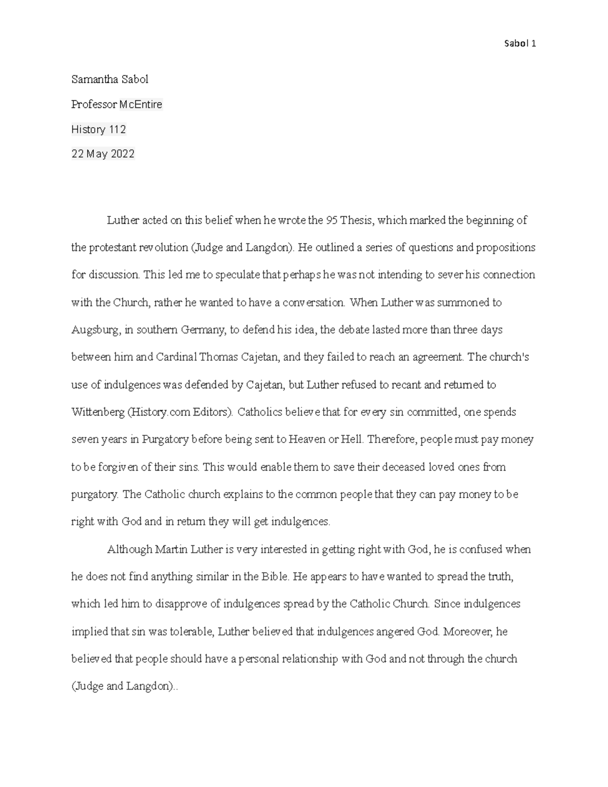 Martin Luther - Sabol 1 Samantha Sabol Professor McEntire History 112 ...