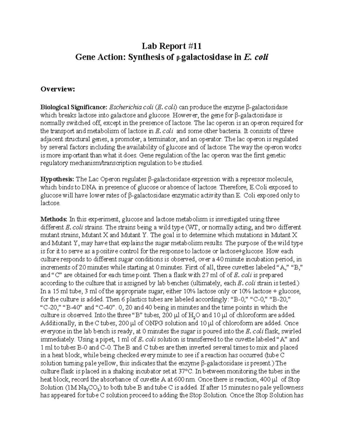BIO161 Lab Report #11 - Lab Report #11 Gene Action: Synthesis of β ...