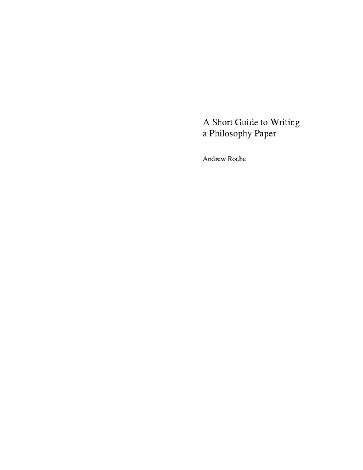 Philosophy Writing - A Short Guide to Writing a Philosophy Paper Andrew ...