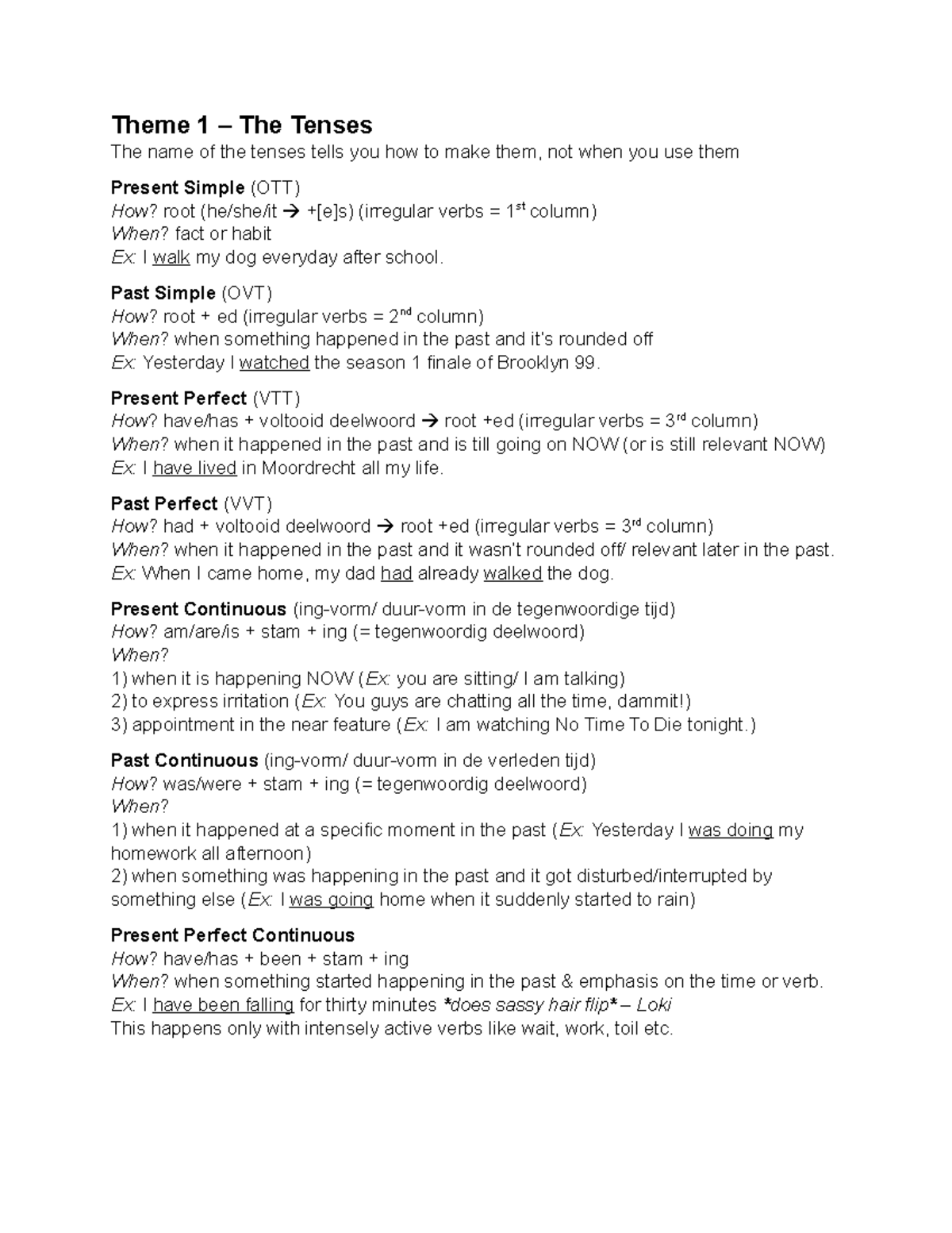 Theme 1 - Grammar - Theme 1 – The Tenses The name of the tenses tells ...