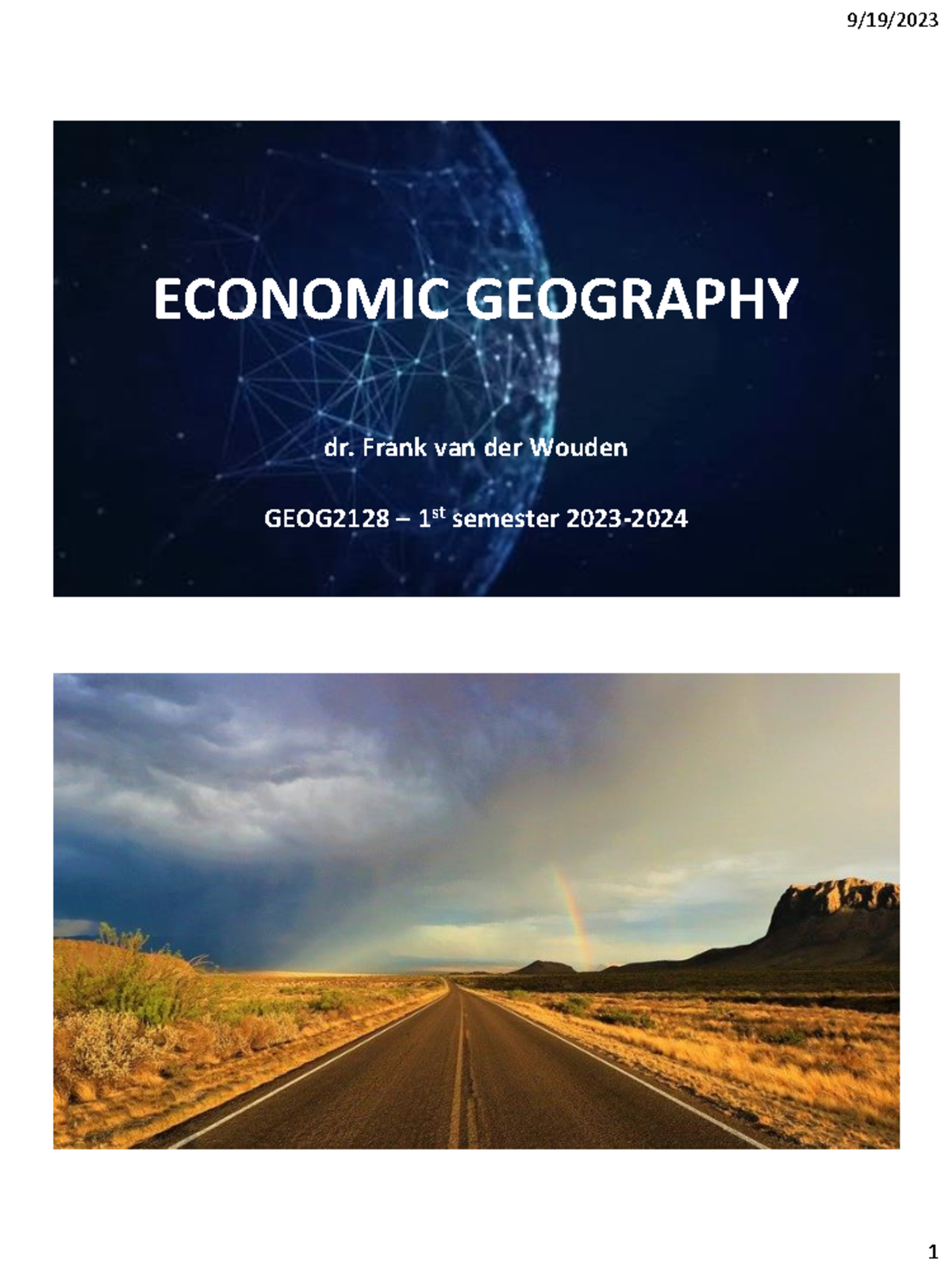 Geog2128 week3 2023 - Economic Geography - ECONOMIC GEOGRAPHY dr. Frank ...