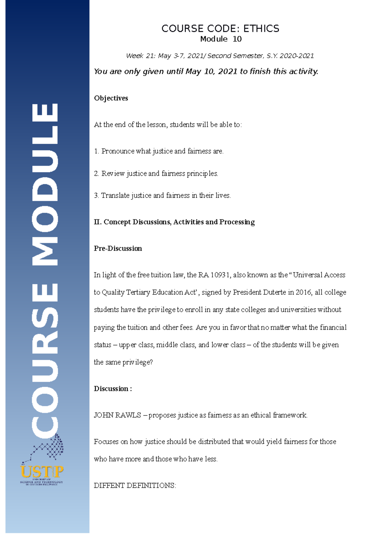 Module May 3-7, 2021 - Objectives - COURSE CODE: ETHICS Module 10 Week ...