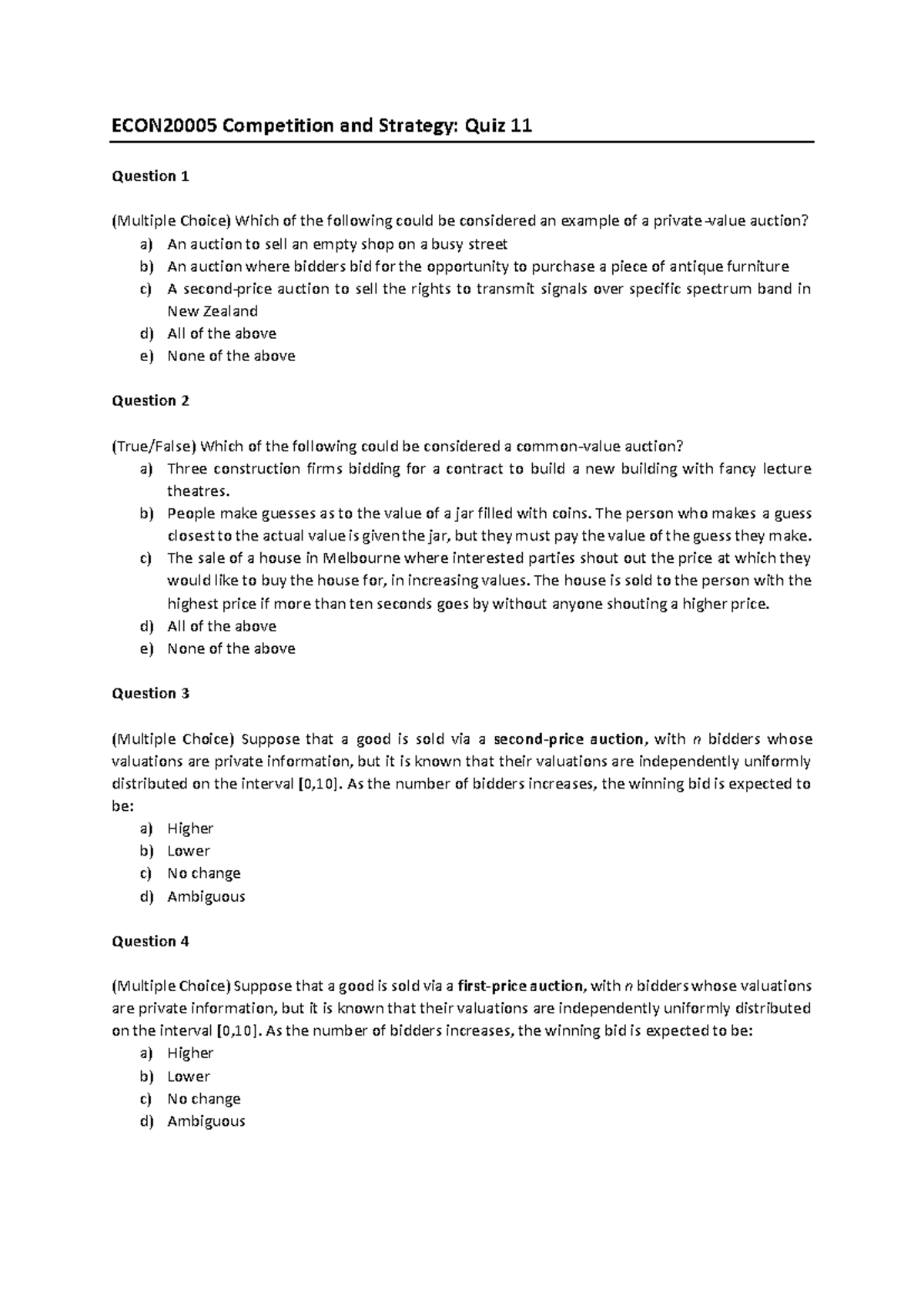 ECON2000 5 Quiz11 - ECON20005 Competition and Strategy: Quiz 11 ...