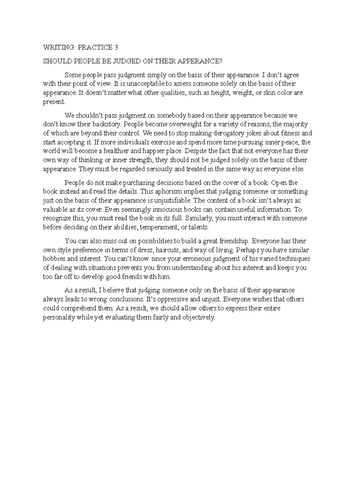 Writing 3 Its Just A Essay WRITING PRACTICE 3 SHOULD PEOPLE BE
