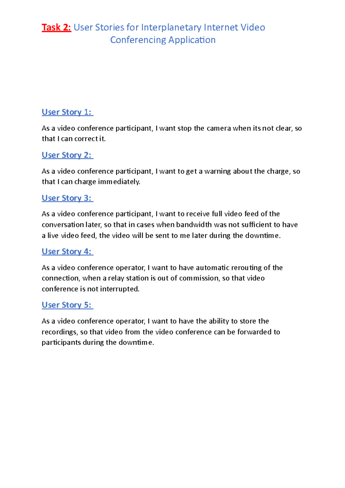 Task 2 - Task 2: User Stories for Interplanetary Internet Video Conferencing Application User ...