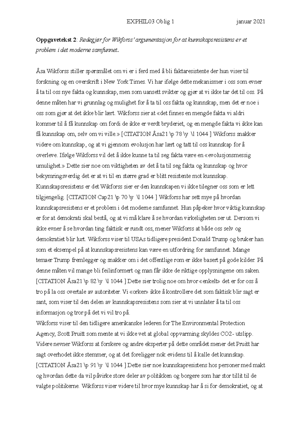 Exphil 03 OBLIGATORISK OPPGAVE - EXPHIL03 Oblig 1 januar 2021 Oppgavetekst 2 : Redegjør for ...