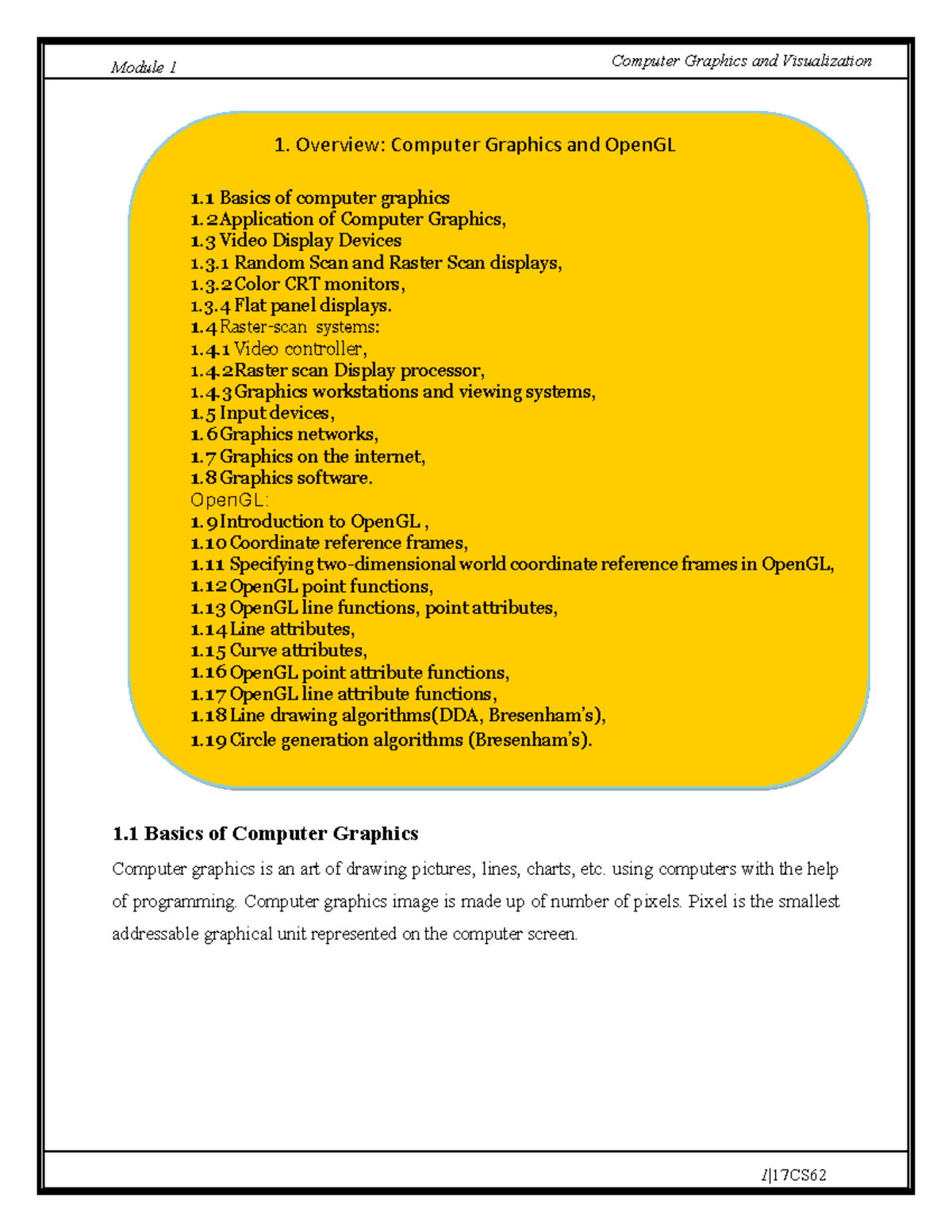 17CS62 Module 1 - Nil - 1. Overview: Computer Graphics and OpenGL 1 Basics of computer graphics ...