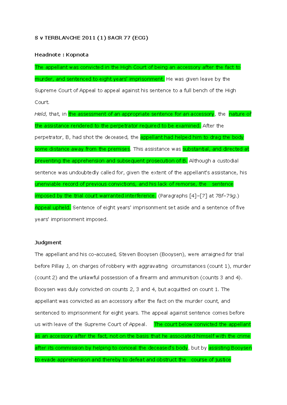 S v Terblanche 2011 - case law - S v TERBLANCHE 2011 (1) SACR 77 (ECG ...